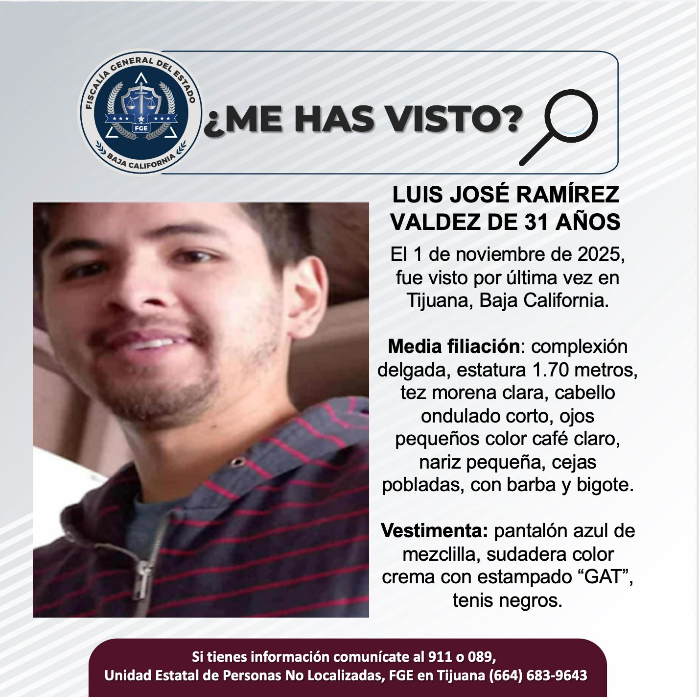 PESQUISA DE LUIS JOSÉ RAMÍREZ VALDEZ DE 31 AÑOS - Tijuana Última Hora