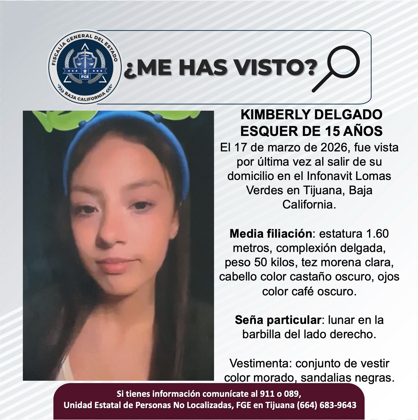 PESQUISA DE KIMBERLY DELGADO ESQUER DE 15 AÑOS - Tijuana Última Hora