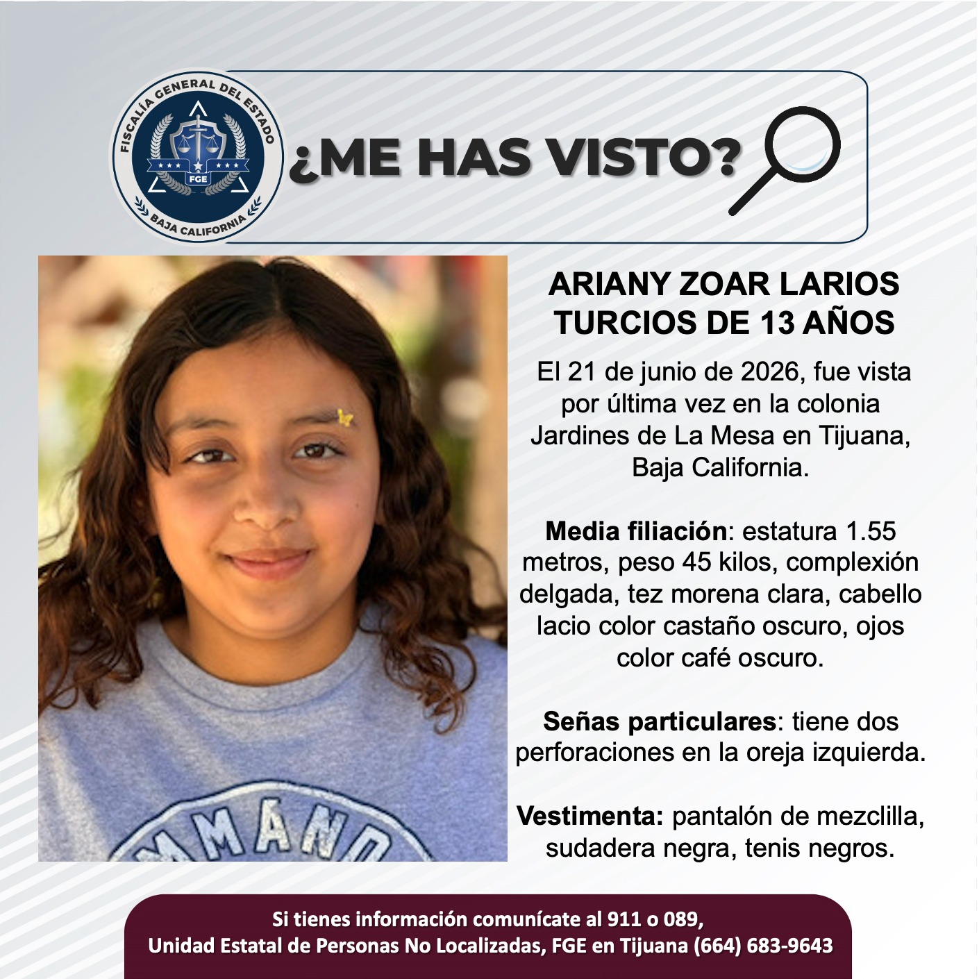 PESQUISA DE ARIANY ZOAR LARIOS TURCIOS DE 13 AÑOS - Tijuana Última Hora